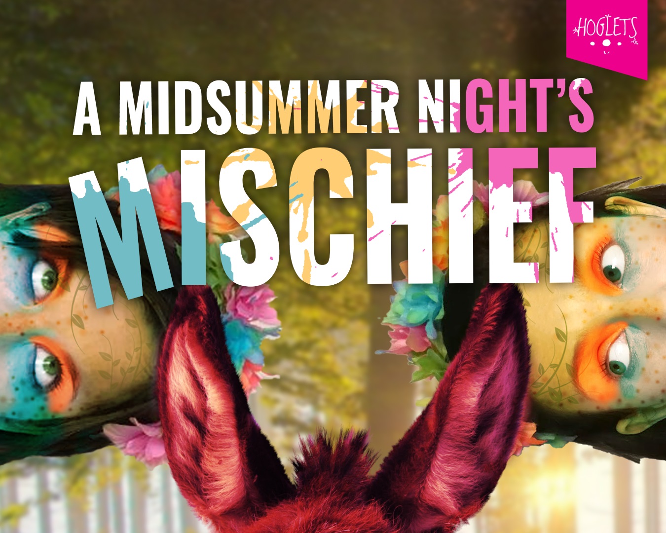 Hoglets Theatre in the mood for mischief in Shakespeare’s Dream of a ...