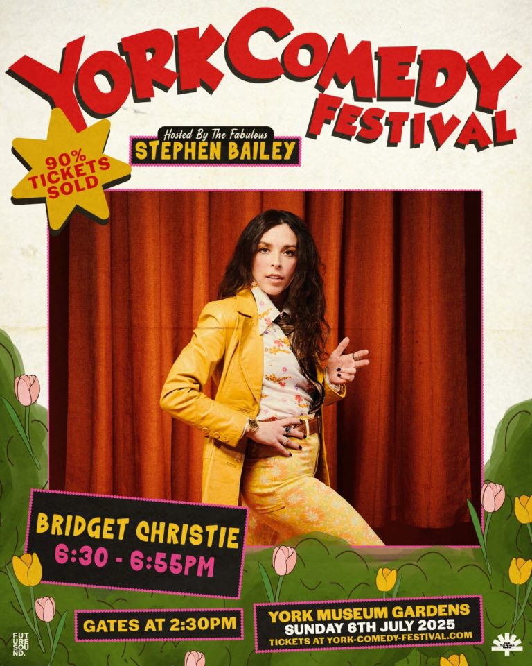 Maisie Adam out, Bridget Christie in, at York Comedy Festival. Tickets ...